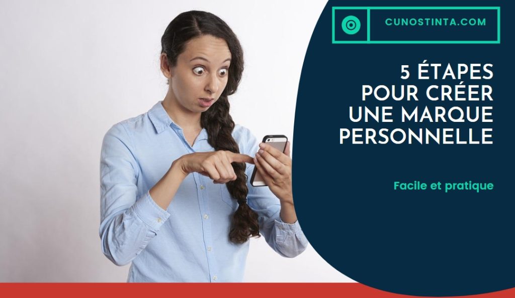 Comment créer votre marque personnelle réussie: 5 étapes simples - Cunostinta